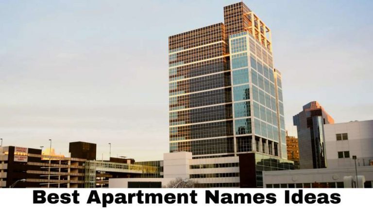 650+ List of the Best, Funny & Unique Apartment Names Ideas