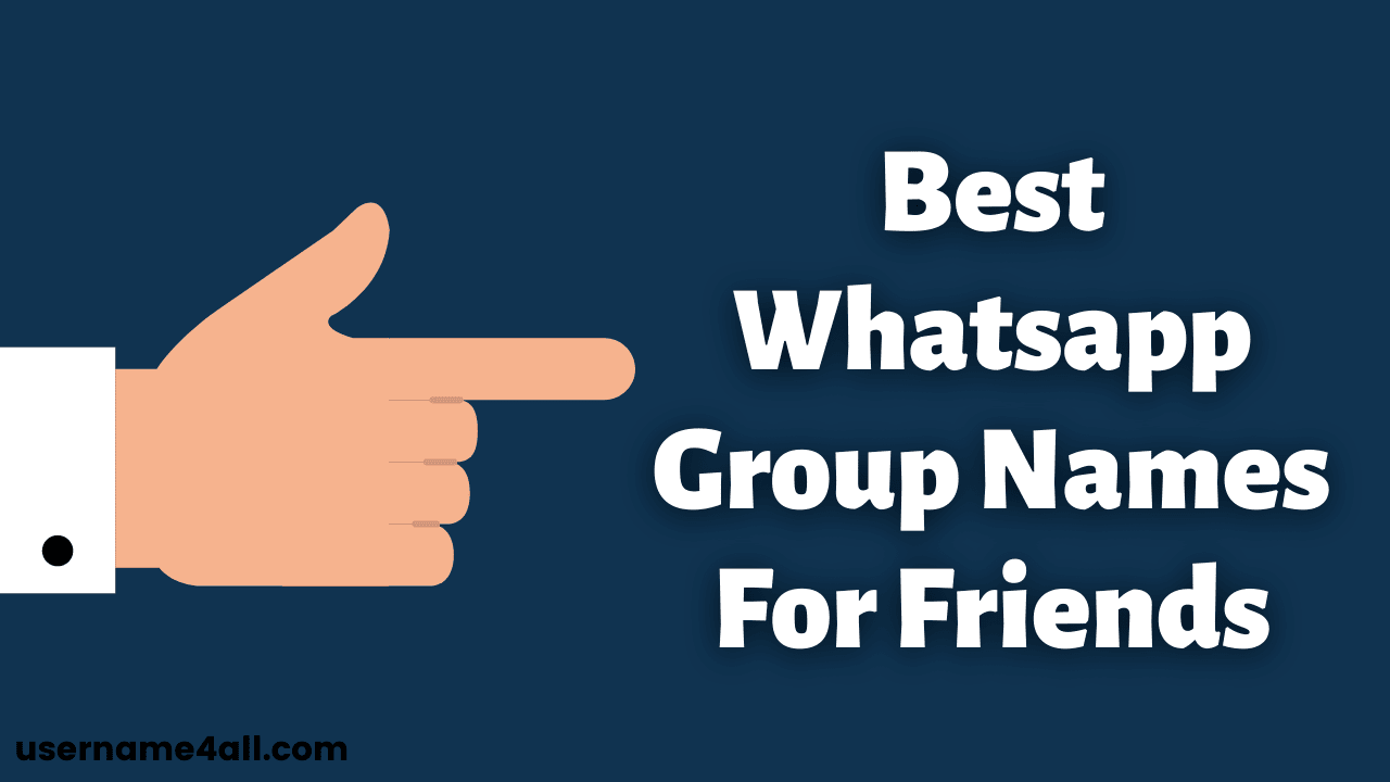 ᐈ 900+ Best Group Names For Friends For Whatsapp