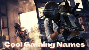 1050+ Badass, Unique and Cool Gaming Names Ideas For Boys and Girls