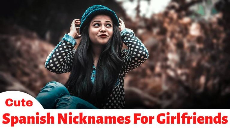 200+ Spanish Nicknames for Guys and Girls With Meaning [2022]